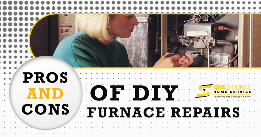 Pros and Cons of DIY Furnace Repairs | One Source Home Service